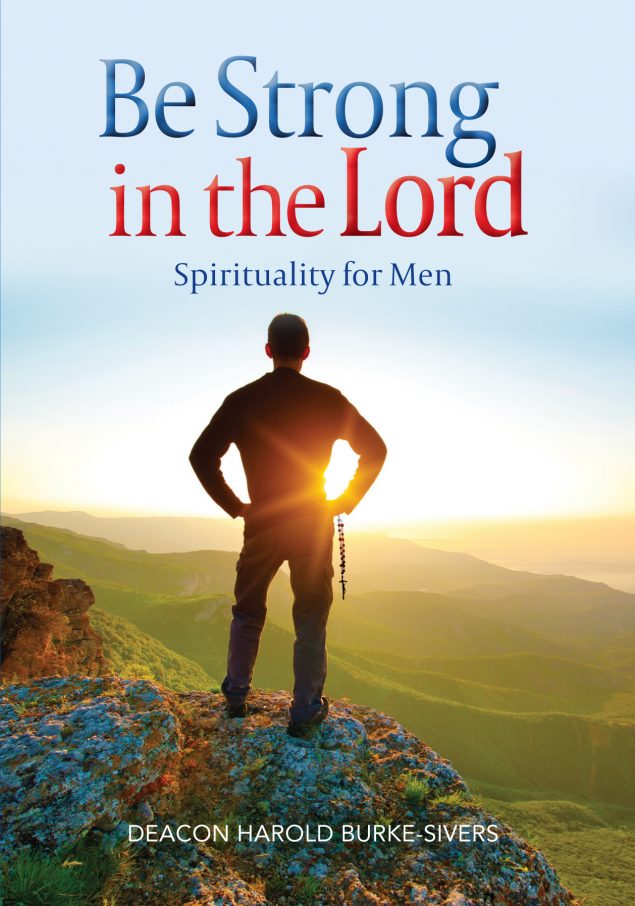 Be Strong in the Lord: Spirituality for Men (ebook) | Catholic Truth ...