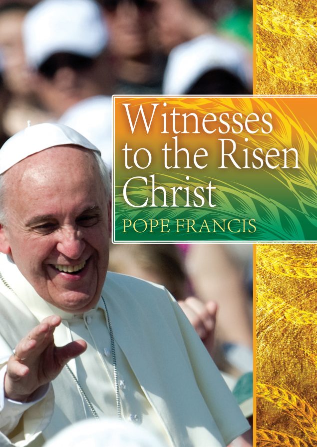 The Cross and Resurrection: An Easter Reflection by Pope Francis ...