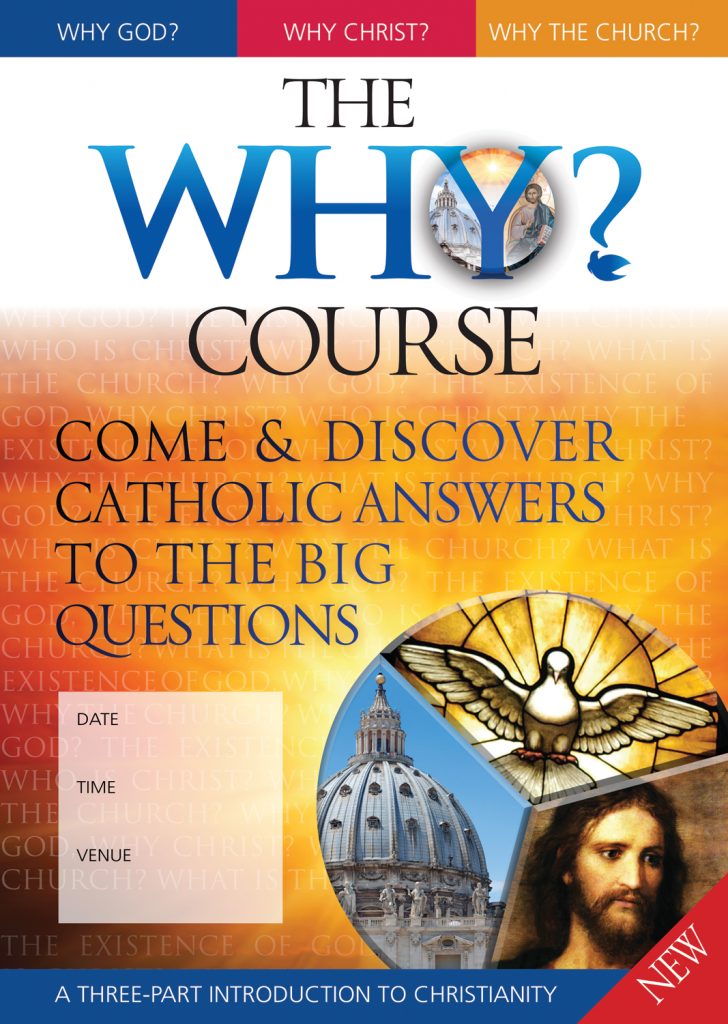 The WHY? Course Poster | Catholic Truth Society