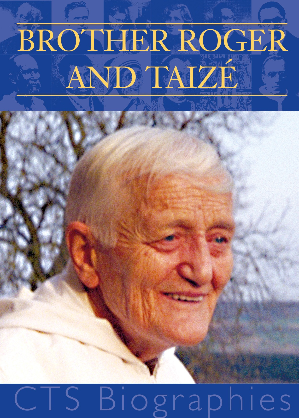 Brother Roger and Taizé (ebook) | Catholic Truth Society