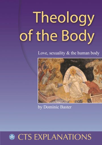 Theology of the Body (ebook) | Catholic Truth Society