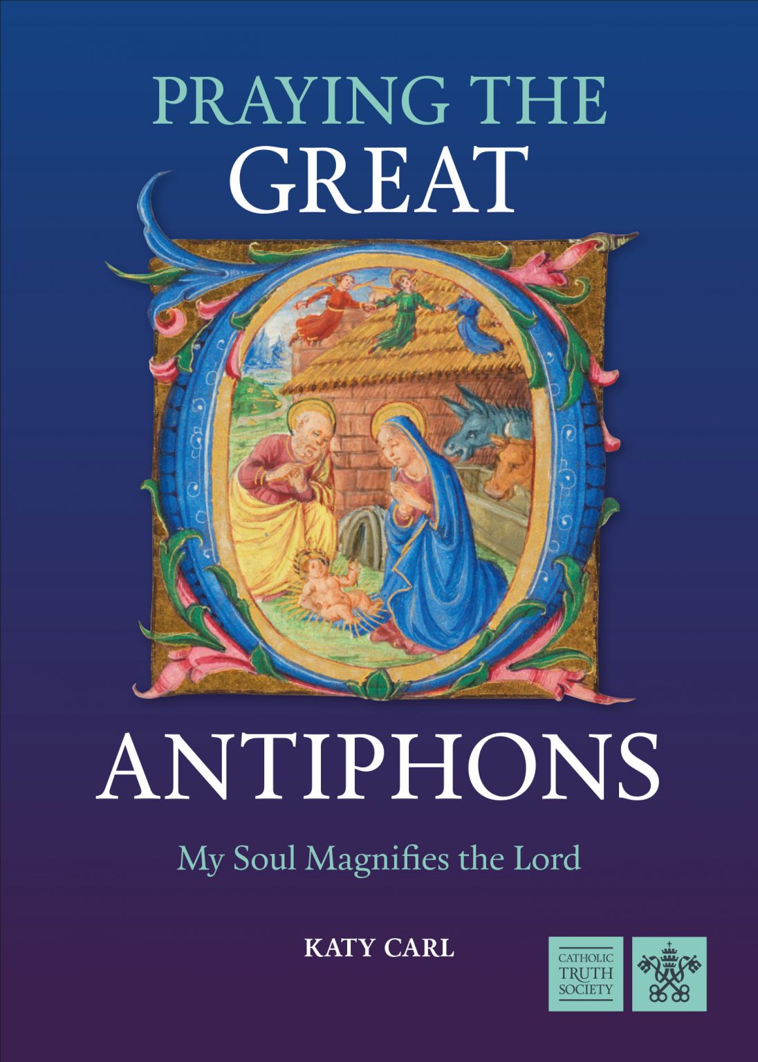 What are the O Antiphons? | Catholic Truth Society