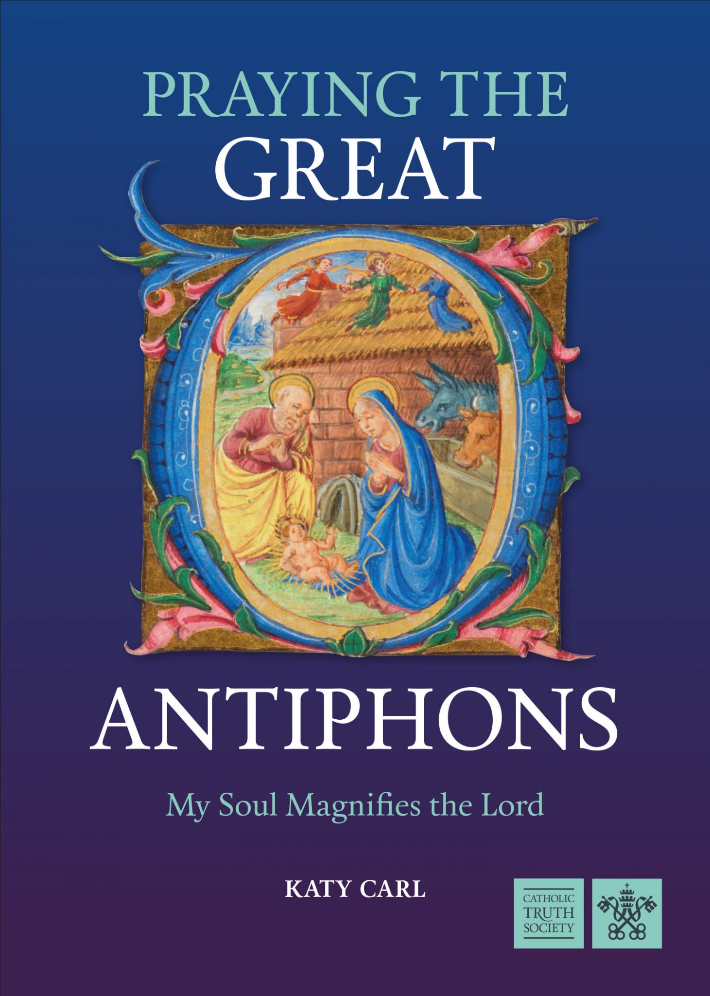 What are the O Antiphons? | Catholic Truth Society