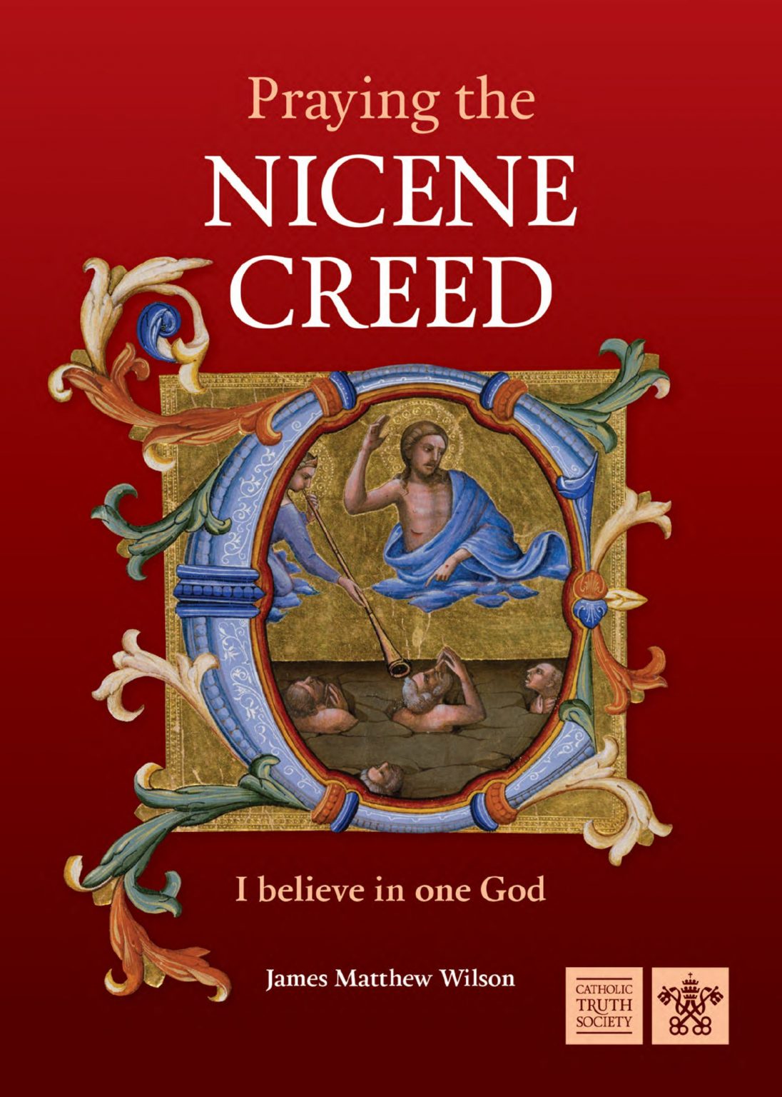Praying the Nicene Creed | Catholic Truth Society