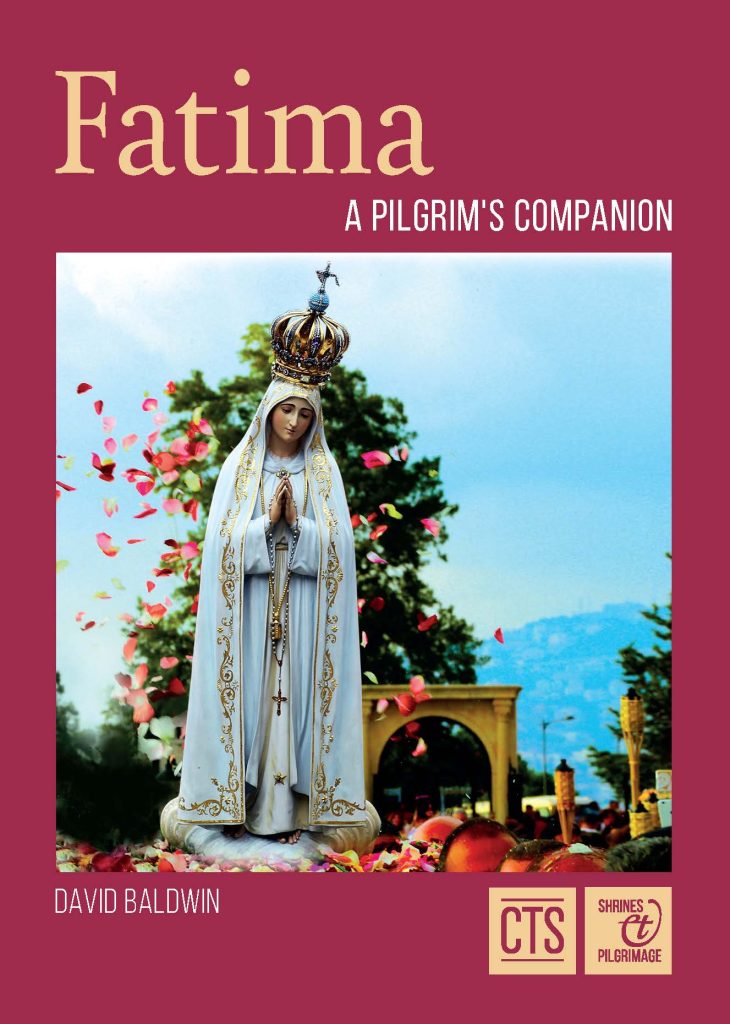 Fatima: A Pilgrim’s Companion | Catholic Truth Society